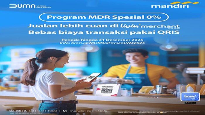Livin' Merchant dengan Program MDR 0 Persen, Bank Mandiri Dorong Digitalisasi UMKM Papua ...