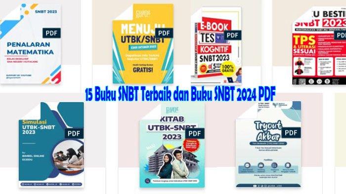 15 Buku SNBT Terbaik dan Buku SNBT 2024 PDF, Link Baca Gratis dan Link Download Gratis Klik di ...