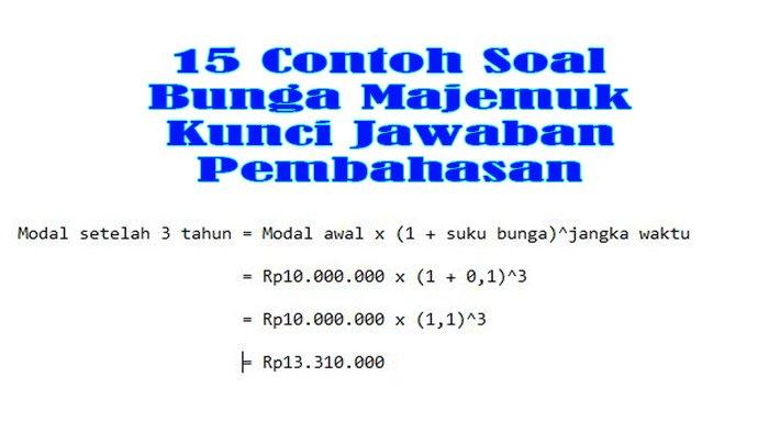 15 Contoh Soal Bunga Majemuk Lengkap dengan Kunci Jawaban dan ...