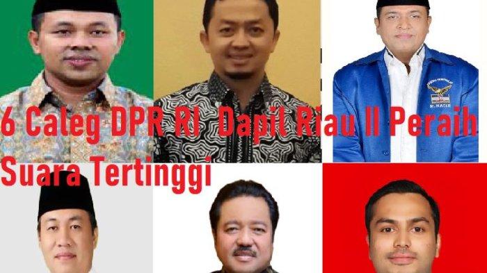 Hasil Suara Caleg DPR RI Dapil Riau II, 22 Februari, Dua Petahana Terdepak - Tribunpekanbaru.com