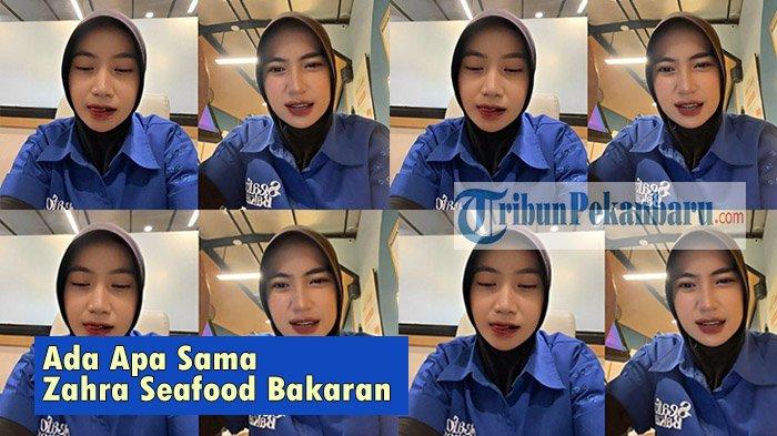 Ada Apa Sama Zahra Seafood Bakaran Viral Di Tiktok Video 6 Menit 40 Detik Diduga Teknik