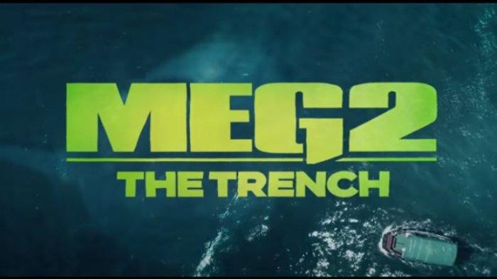 Aksi teror Megalodon Nonton Film The Meg 2 The Trench - Tribunpekanbaru.com