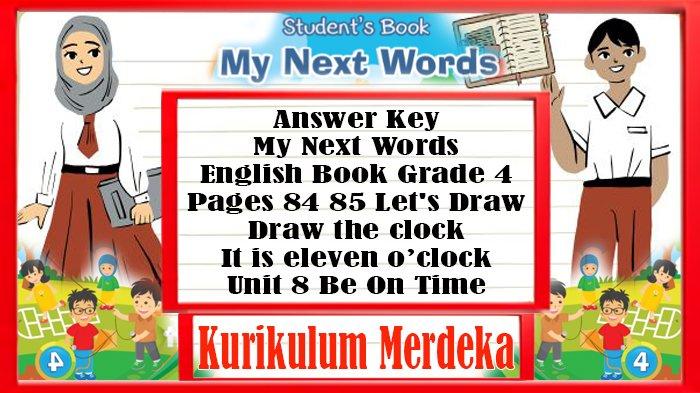 Answer Key Grade 4 English Pages 84 85 Draw the Clock Unit 8 Be On Time ...