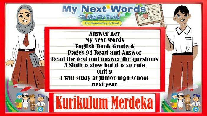 Answer Key Grade 6 English Pages 94 Read and Answer Unit 9 My Next Words Merdeka Curriculum ...