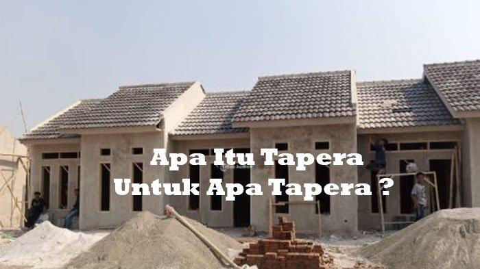 Apa Itu Tapera untuk Apa Tapera Jadi Perbincangan di Twitter X ...