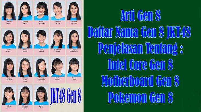 Berita JKT48 Gen 8 Terbaru Hari Ini - Tribunpekanbaru.com
