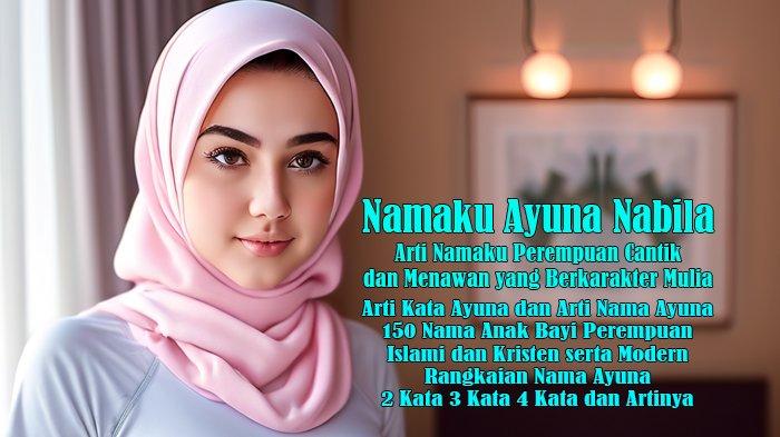 Arti Kata Ayuna dan Arti Nama Ayuna- 200 Nama Anak Bayi Perempuan 2 ...