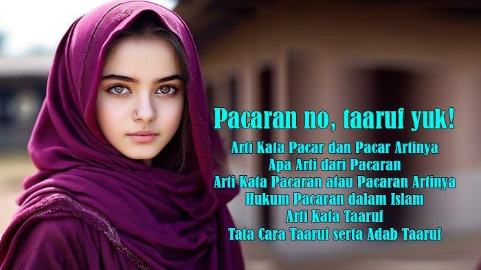 Arti Kata Pacar dan Apa Arti dari Pacaran serta Hukum Pacaran dalam ...