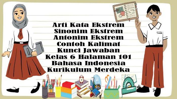 Arti Kata dan Sinonim serta Antonim Ekstrem & Contoh Kalimat Kunci ...