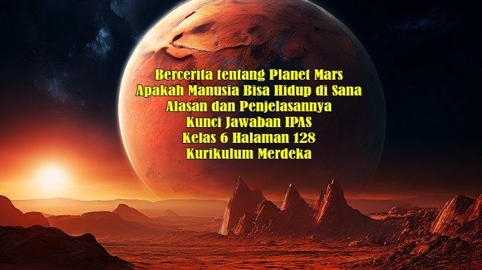 Bercerita tentang Planet Mars dan Apakah Bisa Hidup di Sana dan Alasan ...