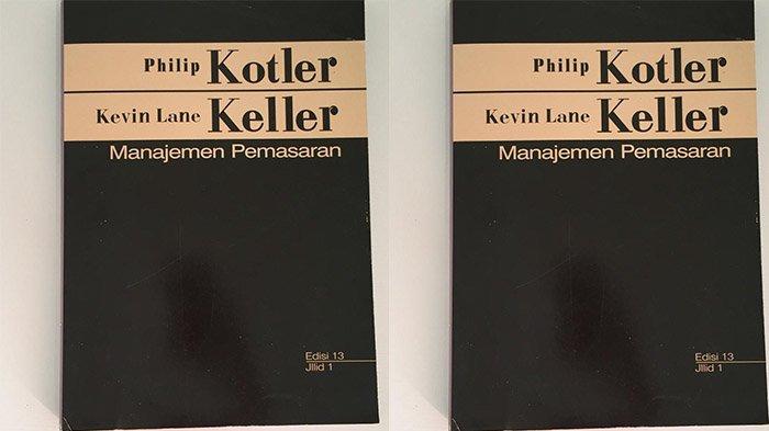 Buku Philip Kotler, Dapatkan PDF Buku Manajemen Pemasaran - Tribunpekanbaru.com
