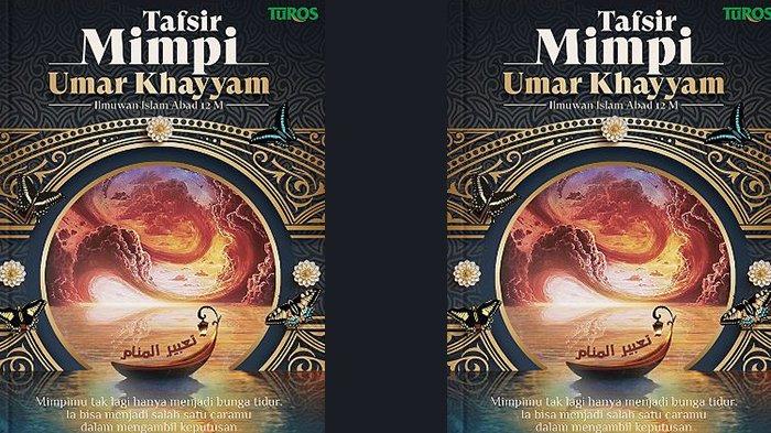 Link PDF Buku Tafsir Mimpi Umar Khayyam bisa Didapatkan ? Cek Link Resmi Berikut Ini ...
