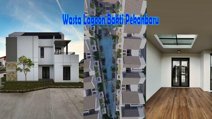 CASHBACK Rp25 Juta Beli Rumah di Wasta Lagoon Bakti Pekanbaru April Ini, Ada Kolam Renang ...