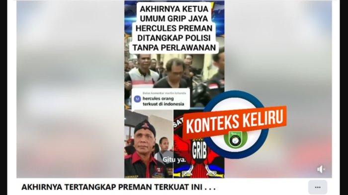 CEK FAKTA Ketua Grib Jaya Hercules Ditangkap Polisi: Terungkap yang ...