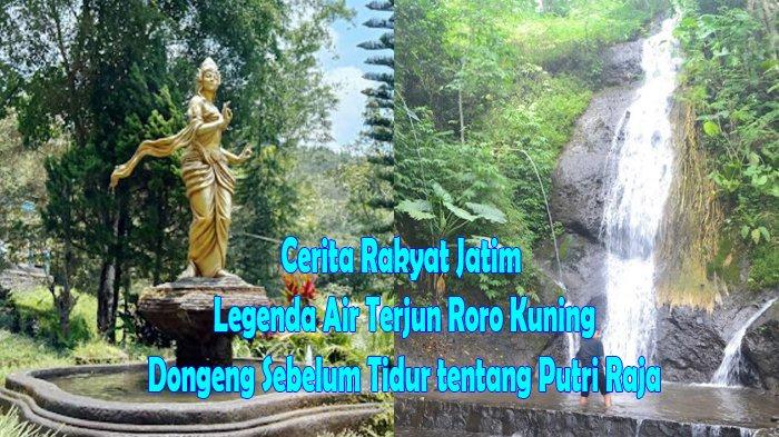 Cerita Rakyat Jatim Legenda Air Terjun Roro Kuning Dongeng Sebelum ...