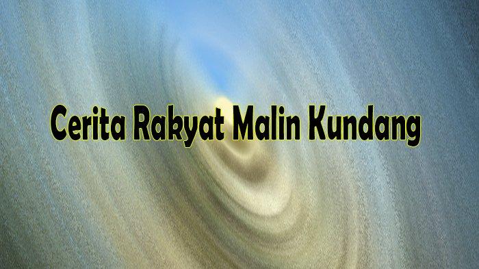 Cerita Rakyat Malin Kundang Dongeng Sebelum Tidur untuk Anak tentang Anak Durhaka Dikutuk Jadi ...