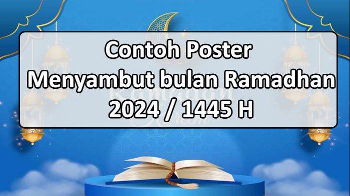 Contoh Gambar Poster Menyambut Ramadhan 2024 Marhaban Ya Ramadhan - Tribunpekanbaru.com