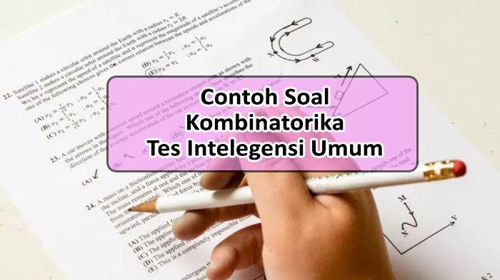 Contoh Soal Kombinatorika Tes Intelegensi Umum TIU CPNS 2024 dan ...