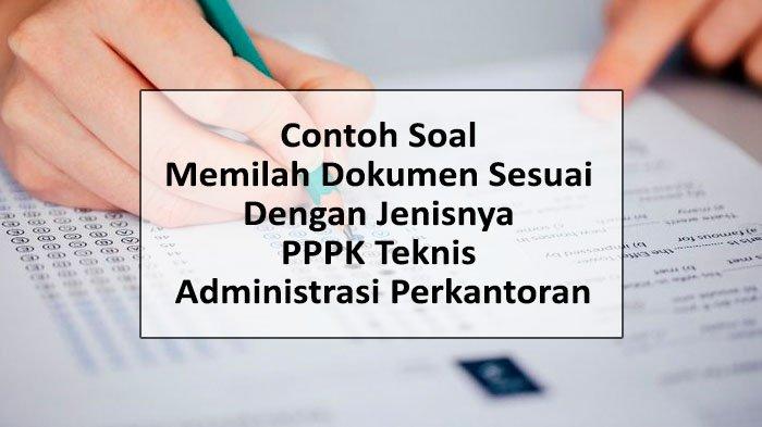 Contoh Soal Memilah Dokumen Sesuai Dengan Jenisnya PPPK Teknis ...