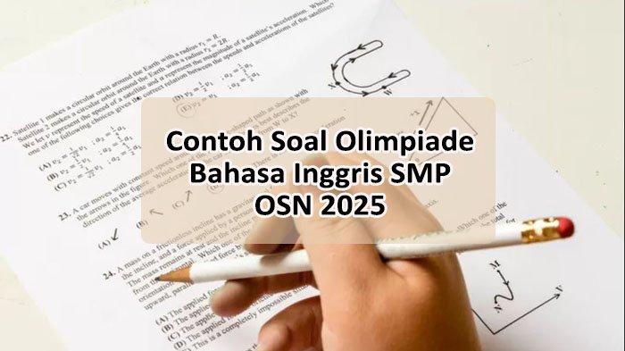 45 Contoh Soal Olimpiade Bahasa Inggris SMP 2025 Untuk Latihan Soal OSN ...