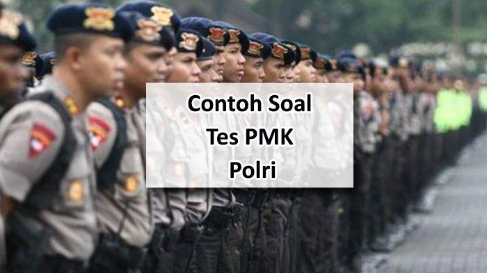 Contoh Soal Tes PMK Bintara Polri PDF Lengkap dengan Jawaban Untuk Tes ...