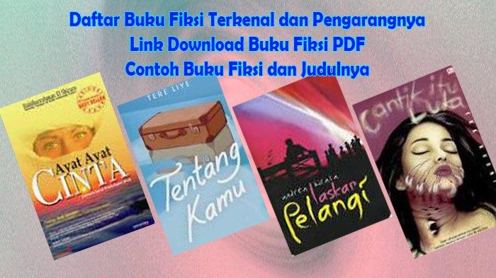 Daftar Buku Fiksi Terkenal dan Pengarangnya dan Link Download Buku ...