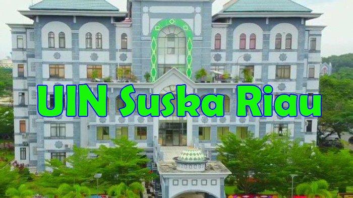Daftar Jumlah Fakultas dan Jurusan di UIN Suska Riau dan Alamat UIN Suska Riau - Tribunpekanbaru.com