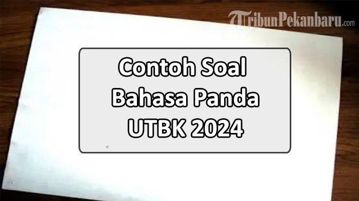 Download Contoh Soal Bahasa Panda PDF Untuk UTBK 2024 Lengkap dengan ...