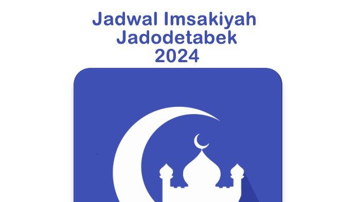 Download Jadwal Imsakiyah Jabodetabek PDF Lengkap Jadwal Buka Puasa Ramadhan dan Imsak ...