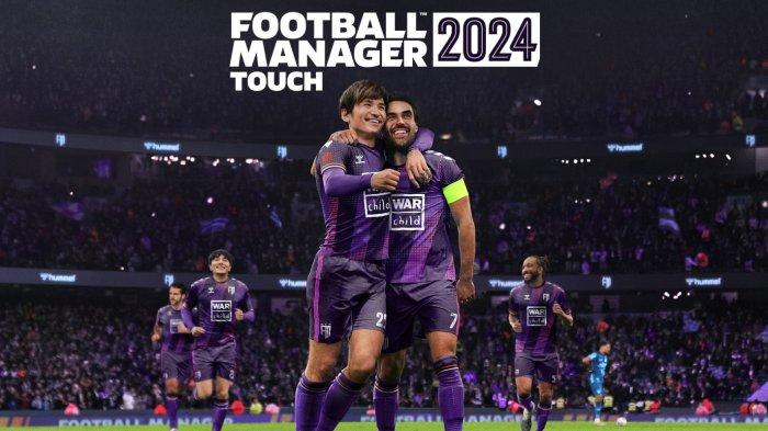 Football Manager 2024: Harga, Spesifikasi dan Cara Install FM 2024 ...
