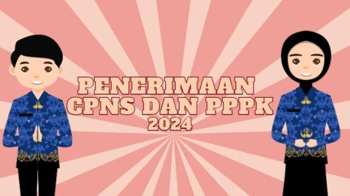UPDATE CPNS 2024: Sudah Dirilis, Inilah Formasi CPNS dan PPPK dari 14 ...