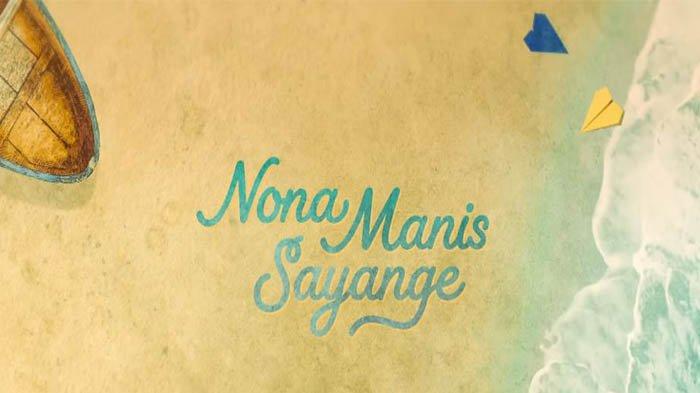 Inilah Deretan Pemain Film Nona Manis Sayange dan Cara Menonton Lewat ...