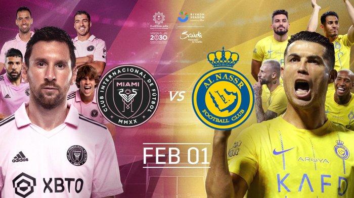 Jadwal Live Al Nassr Vs Inter Miami Di Riyadh Cup Ronaldo Lawan Combo