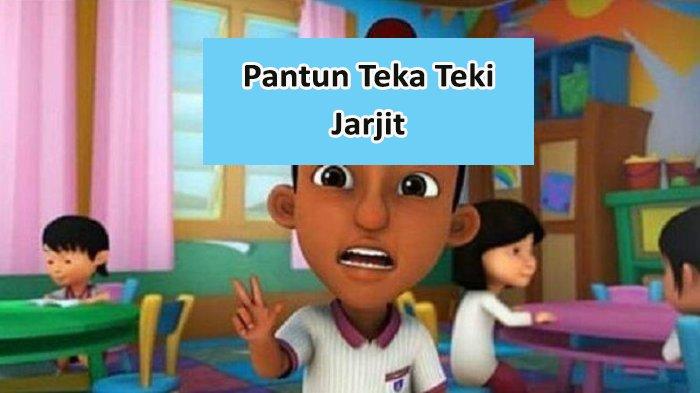 Kumpulan Pantun Teka Teki Jarjit Upin Ipin Dua Baris dan Tiga Baris dan ...