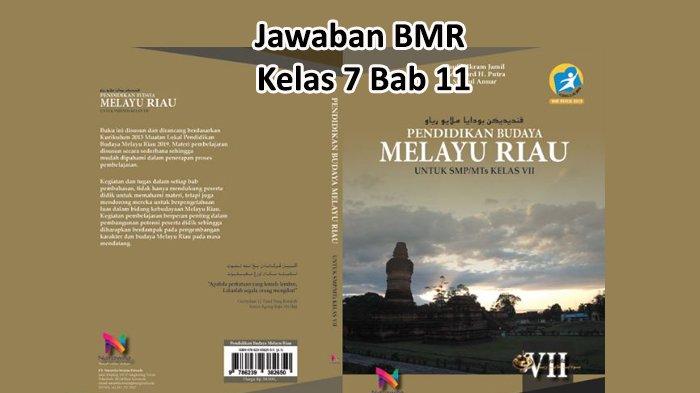 Kunci Jawaban BMR Kelas 7 Bab 11 Tentang Mata Pencaharian Tapak Lapan, Soal BMR Kelas VII ...
