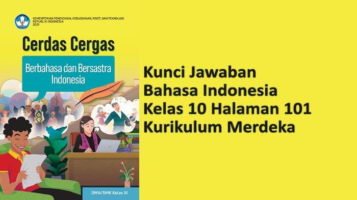 Kunci Jawaban Bahasa Indonesia Kelas 10 Halaman 101 Tabel 4.7 Isian ...
