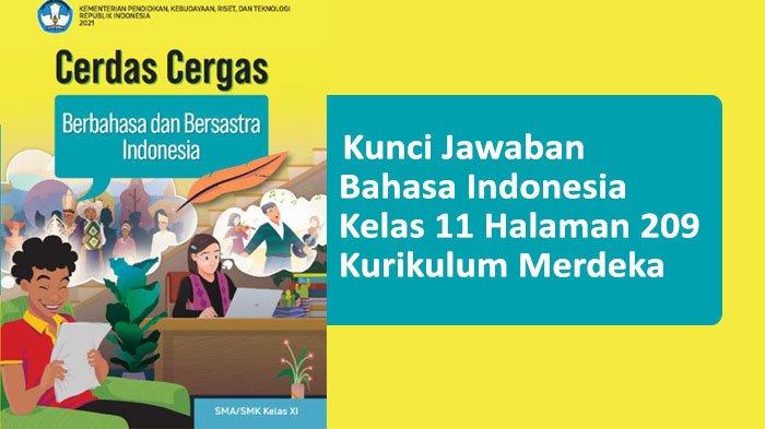 Kunci Jawaban Bahasa Indonesia Kelas 11 Halaman 209 Kurikulum Merdeka ...