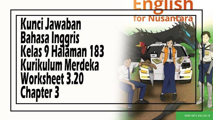 Kunci Jawaban Bahasa Inggris Kelas 9 Kurikulum Merdeka Worksheet 3.20 ...