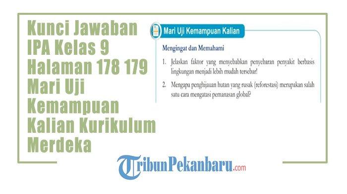 Kunci Jawaban IPA Kelas 9 SMP MTs Halaman 178-179 Kurikulum Merdeka: Uji Kemampuan Bab 7 ...
