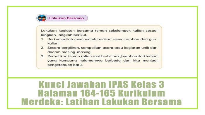 Kunci Jawaban IPAS Kelas 3 Halaman 164-165 Kurikulum Merdeka: Latihan Lakukan Bersama ...