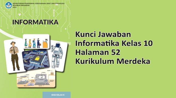 Kunci Jawaban Informatika Kelas 10 Halaman 52 Kurikulum Merdeka Integrasi Word dan Excel ...