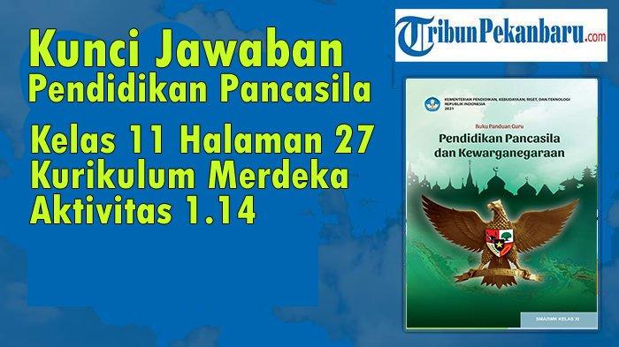 Kunci Jawaban Pendidikan Pancasila Kelas 11 Halaman 27 Kurikulum ...