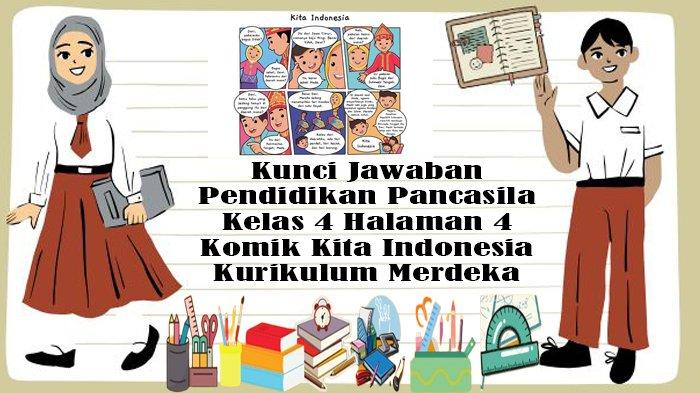 Kunci Jawaban Pendidikan Pancasila Kelas 4 Halaman 4 Komik Kita ...