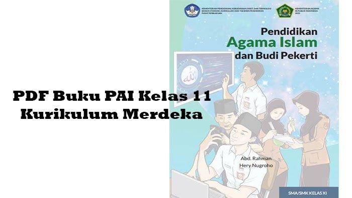 LINK DOWNLOAD PDF Buku PAI Kelas 11 Kurikulum Merdeka - Tribunpekanbaru.com
