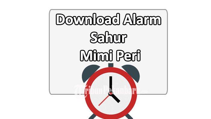 Download Alarm Sahur Mimi Peri MP3 Viral, Cocok Untuk Android dan ...