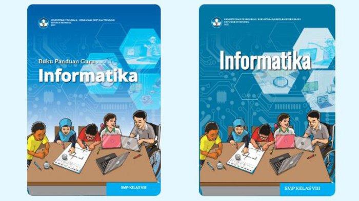 LINK Resmi PDF Buku Paket Mata Pelajaran Informatika Kurikulum Merdeka SMP Kelas VIII Guru dan ...