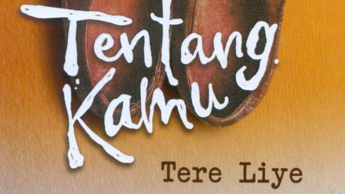 Link Buku Novel Tentang Kamu Tere Liye, Adakah Format PDF Buku? - Tribunpekanbaru.com