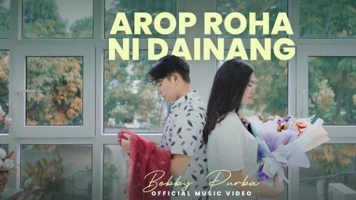 Lagu Batak Viral Tiktok, Arti Lirik Arop Roha Ni Dainang by Bobby Purba ...