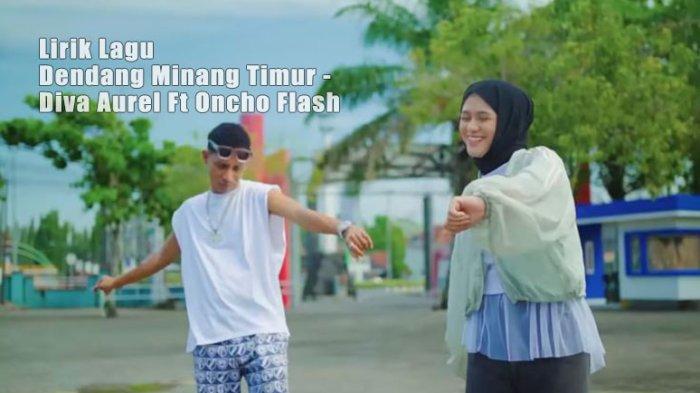 Lirik Lagu Dendang Minang Timur - Diva Aurel Ft Oncho Flash ...
