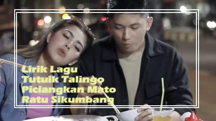 Lirik Lagu Minang Tutuik Talingo Piciangkan Mato Dinyanyikan Oleh Ratu ...